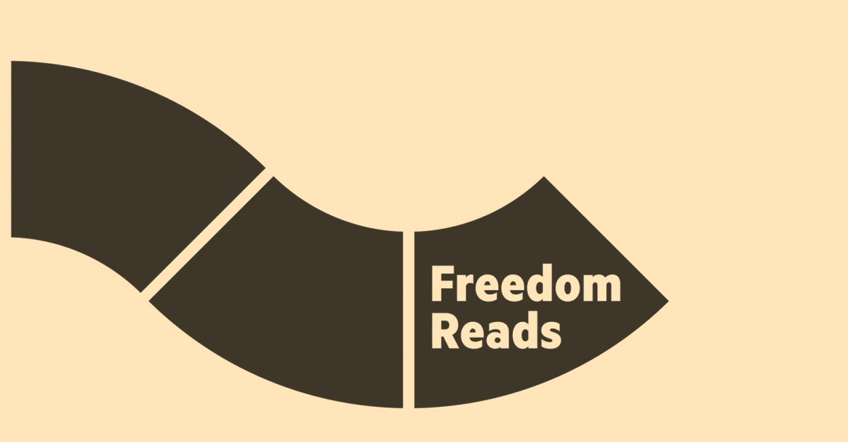Founder's Take: Freedom Begins with a Book | Freedom Reads